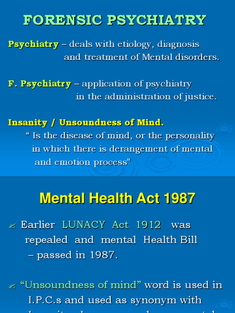 FORENSIC PSYCHIATRY.ppt | Mania | Insanity Defense
