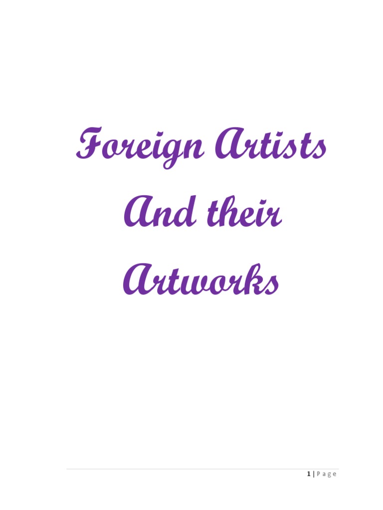 Foreign Artists and Their Artworks | PDF | Art Media | Paintings