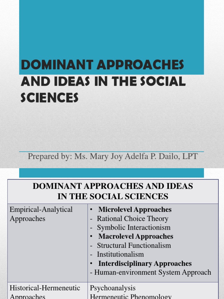 DISS - Lesson 5 - Dominant Approaches and ideas in Social Sciences ...