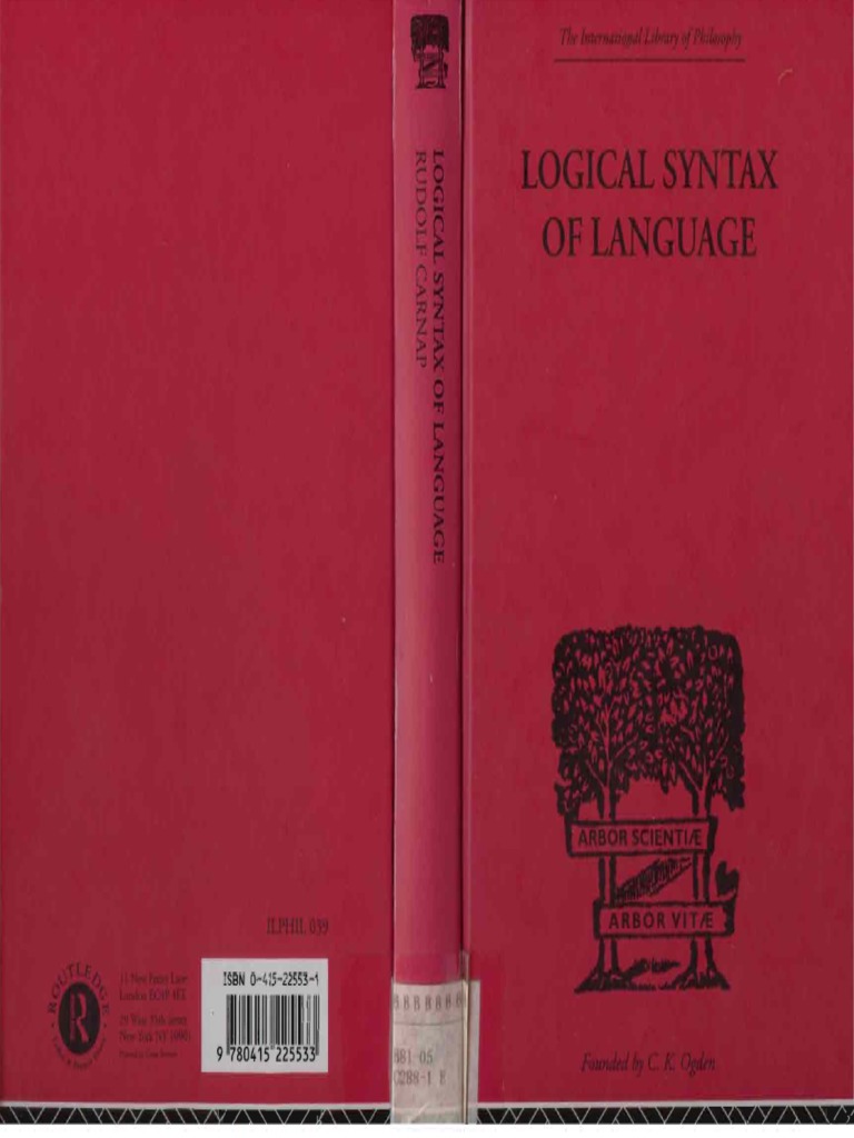 Rudolf Carnap Logical Syntax of Language International Library of Philosophy 2001 PDF | PDF