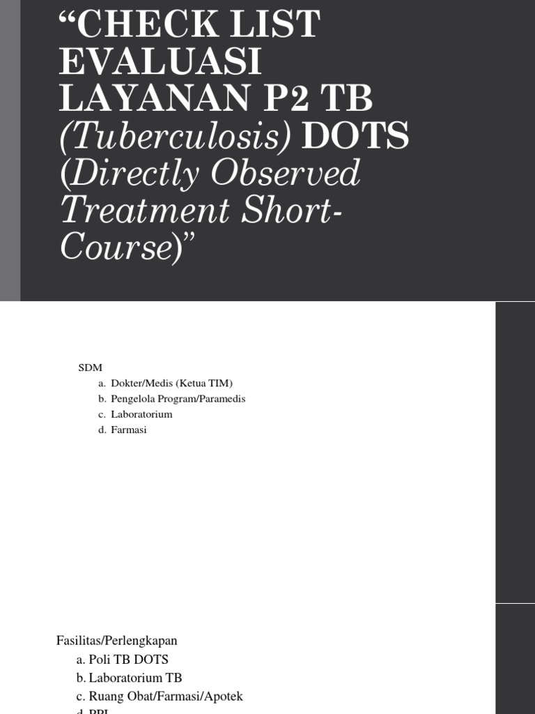 Evaluasi Layanan Pencegahan dan Pengendalian Tuberkulosis (TB) Berdasarkan Standar Program ...