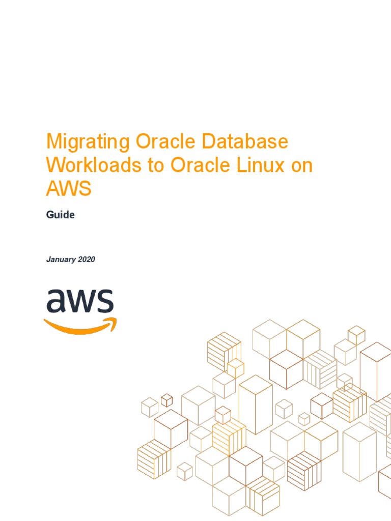 Migrating Oracle Database Workloads To Oracle Linux On Aws PDF | PDF ...