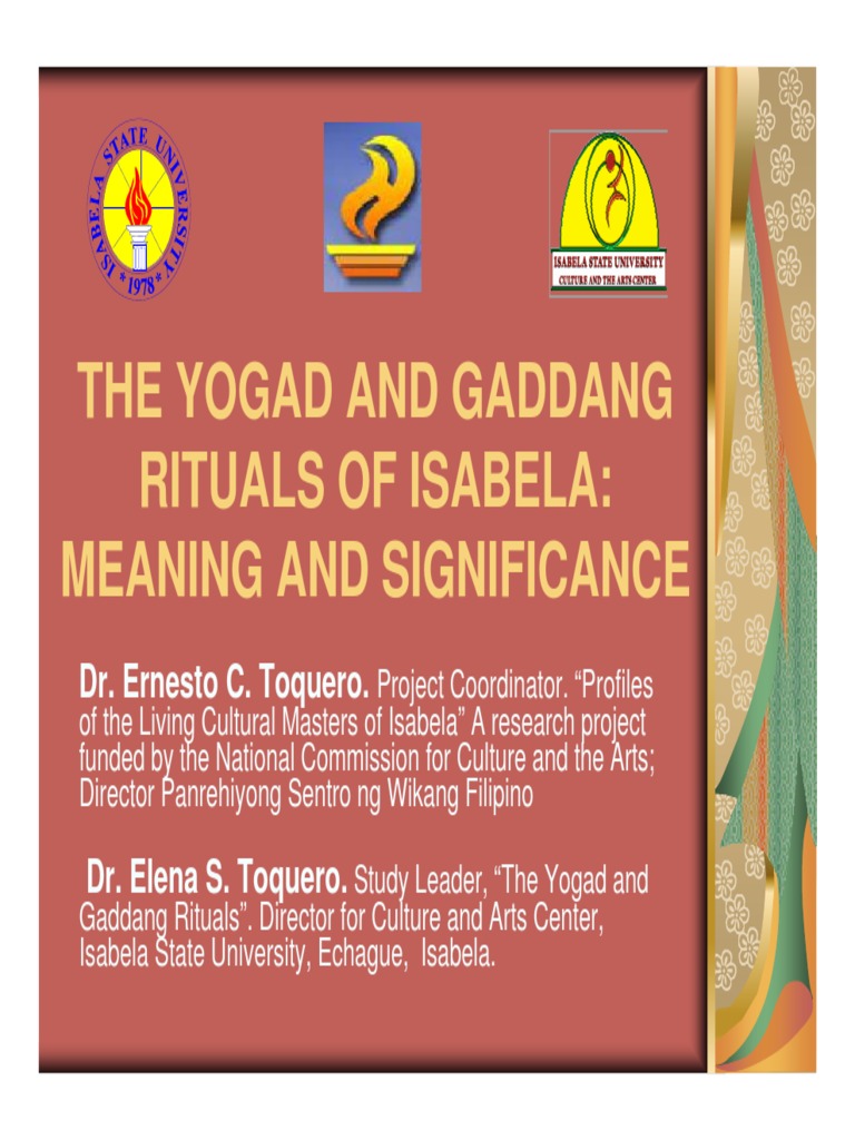 THE YOGAD AND GADDANG RITUALS OF ISABELA: MEANING AND SIGNIFICANCE ...