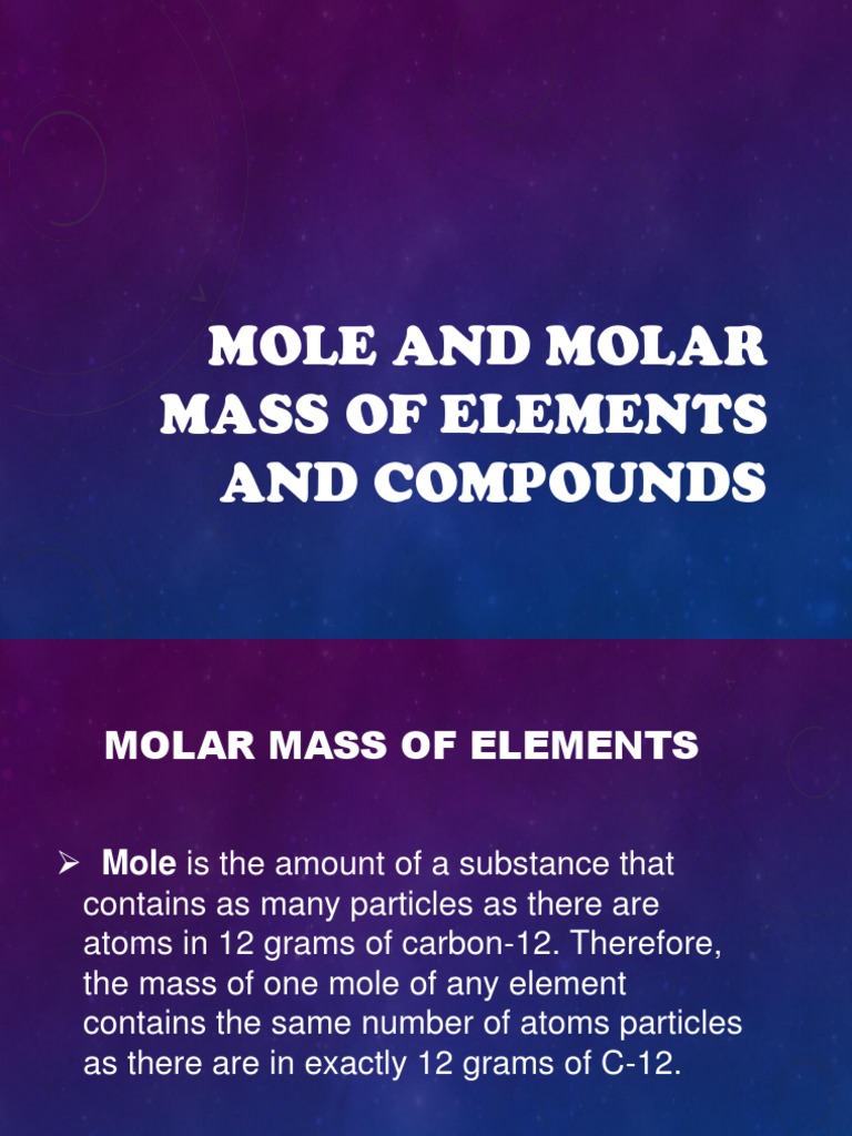 Mole and Molar Mass of Elements and Compounds - Report | PDF | Mole ...