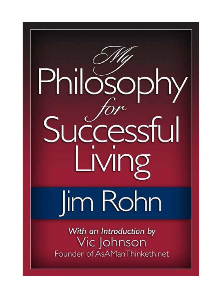 My Philosophy For Successful Living Jim Rohn PDF | PDF