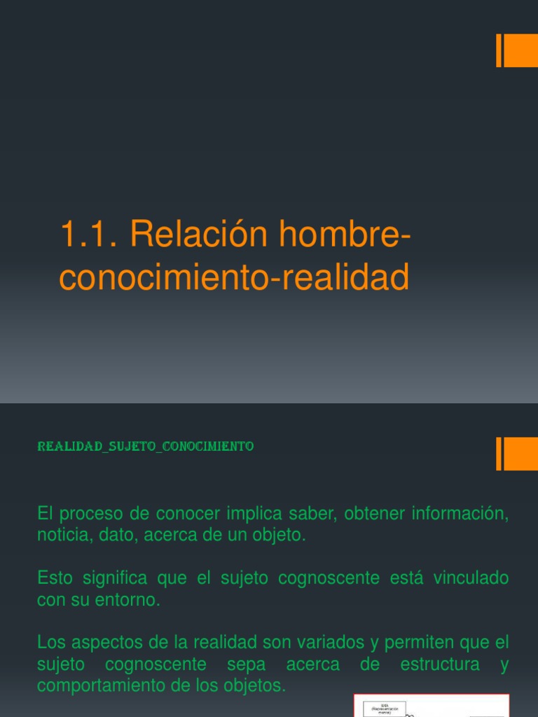 La relación entre el sujeto cognoscente, el objeto de conocimiento y la realidad | PDF ...