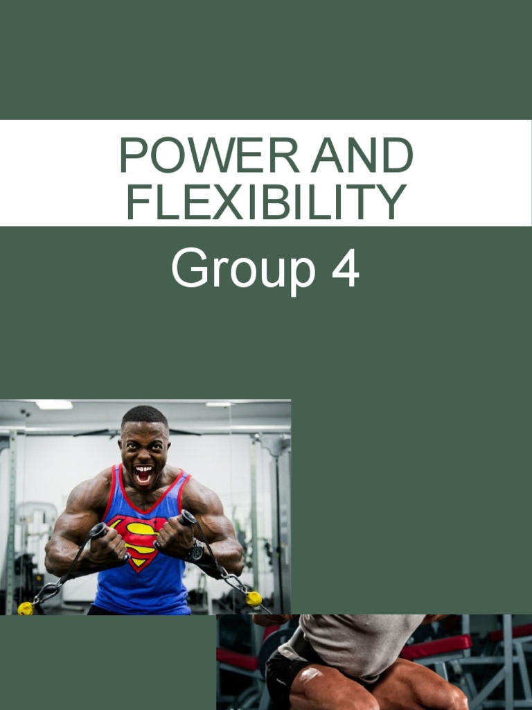 Power and Flexibility 1 | PDF | Flexibility (Anatomy) | Anatomical ...