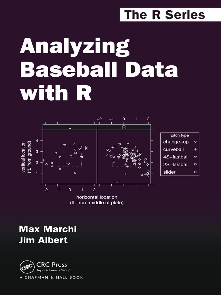 Analyzing Baseball Data With R-Chapman and Hall - CRC (2013) | Download Free PDF | Home Run ...