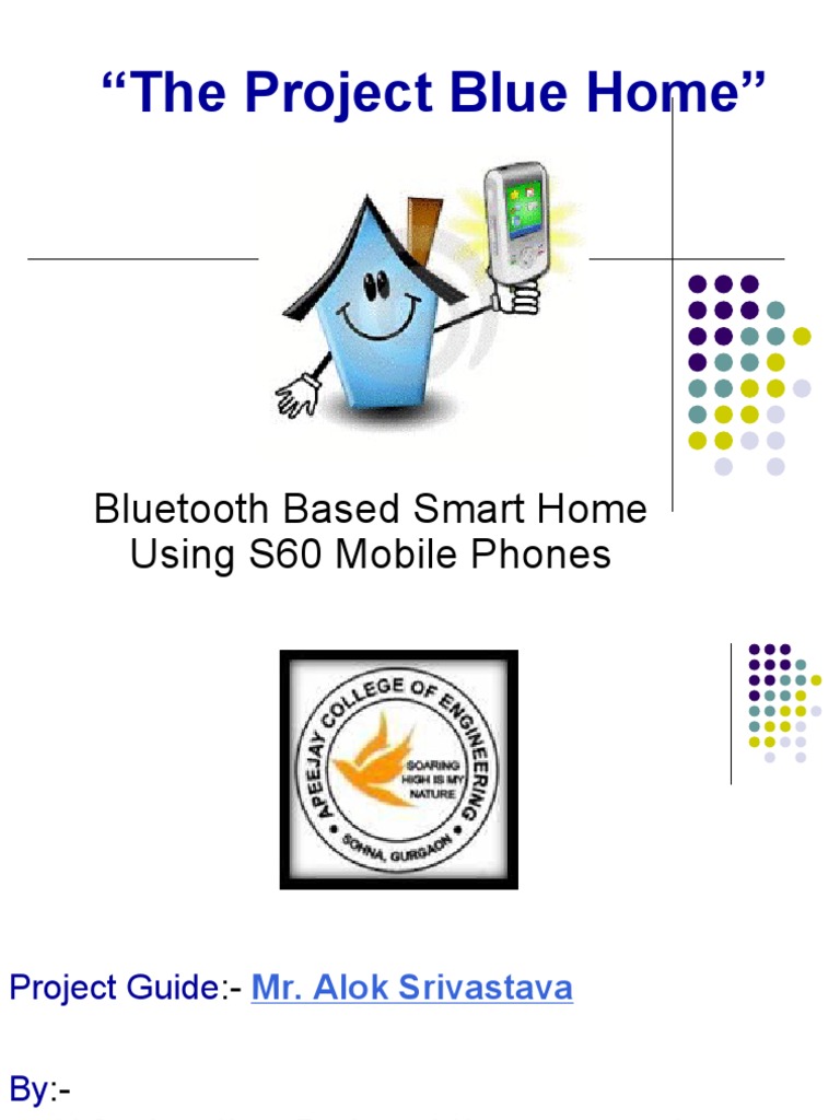 "The Project Blue Home": Bluetooth Based Smart Home Using S60 Mobile ...