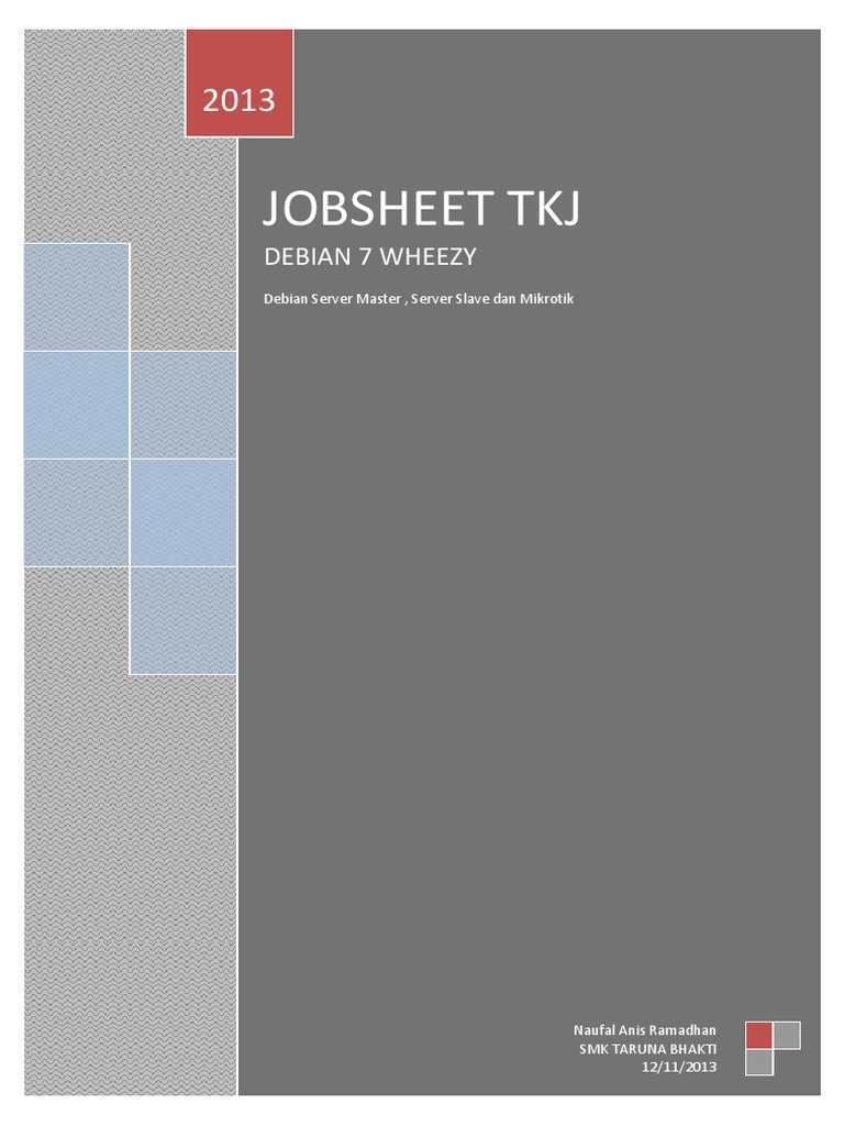 JOBSHEET NAUFAL ANIS Debian Server Master Slave Dan Mikrotik Router Final | PDF