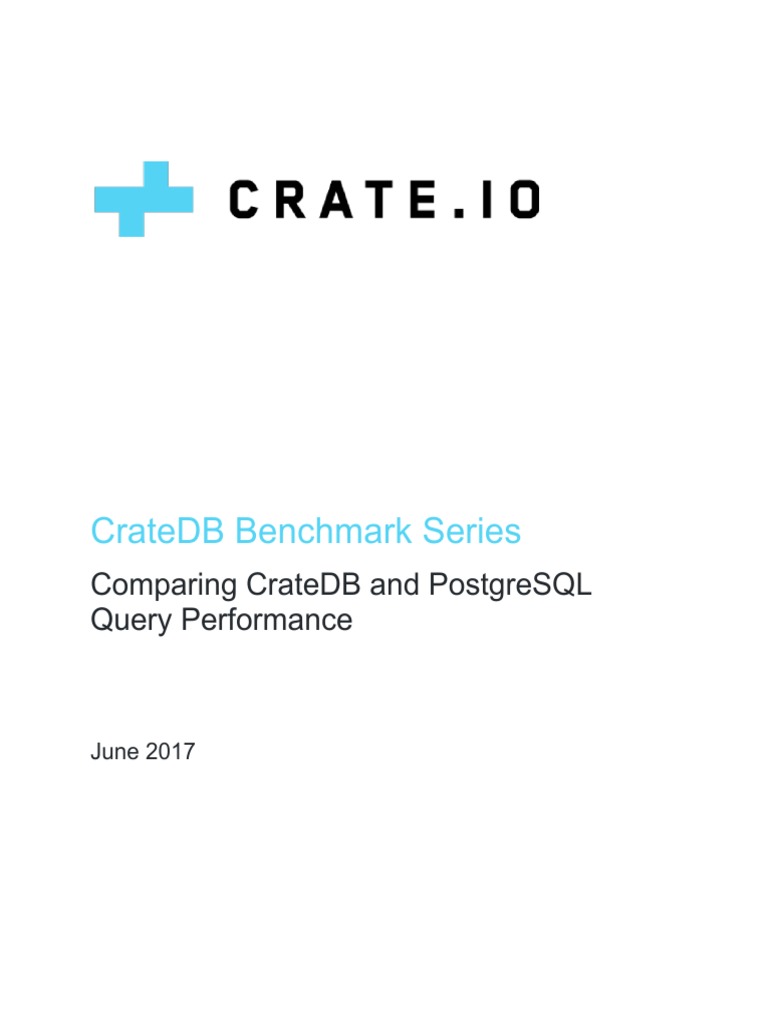Cratedb Postgresql Query Benchmark Pdf Postgre Sql Database Index