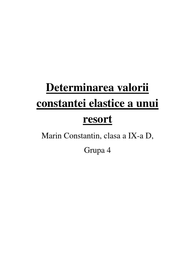Determinarea Valorii Constantei Elastice A Unui Resort | PDF