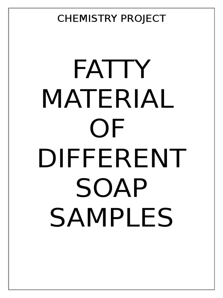 Fatty Material of Different Soap Samples | PDF | Soap | Salt (Chemistry)