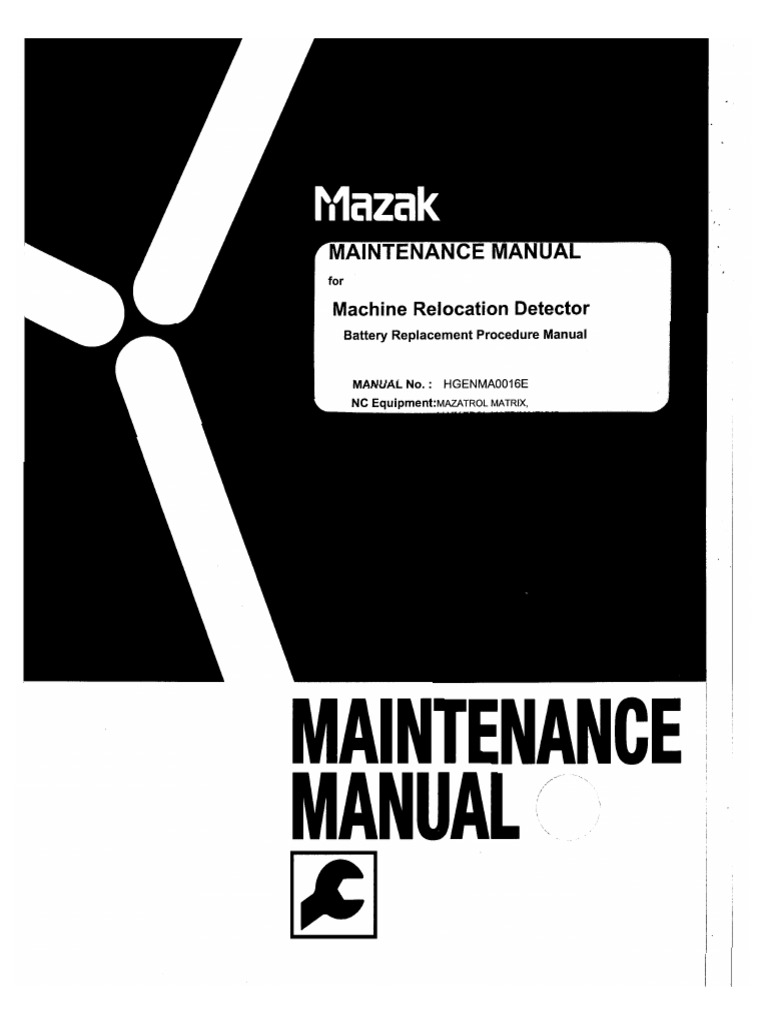 Machine Relocation Detector Battery Replacement Procedure Manual Mazak ...