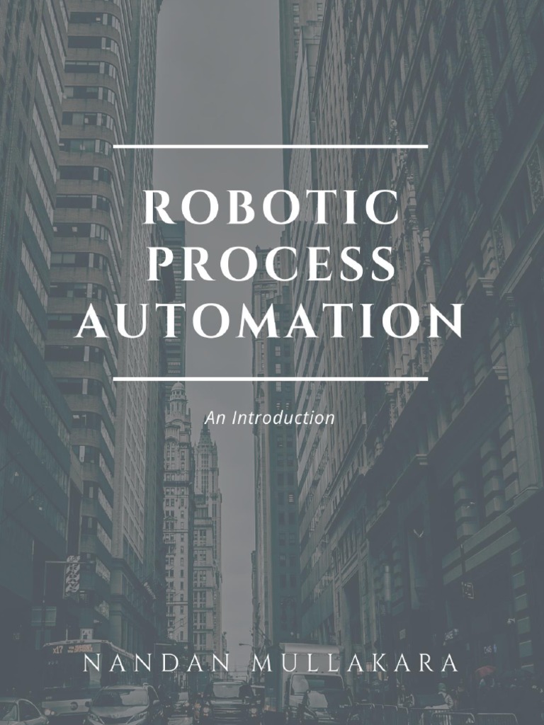 Robotic Process Automation An Introduction | PDF | Automation ...