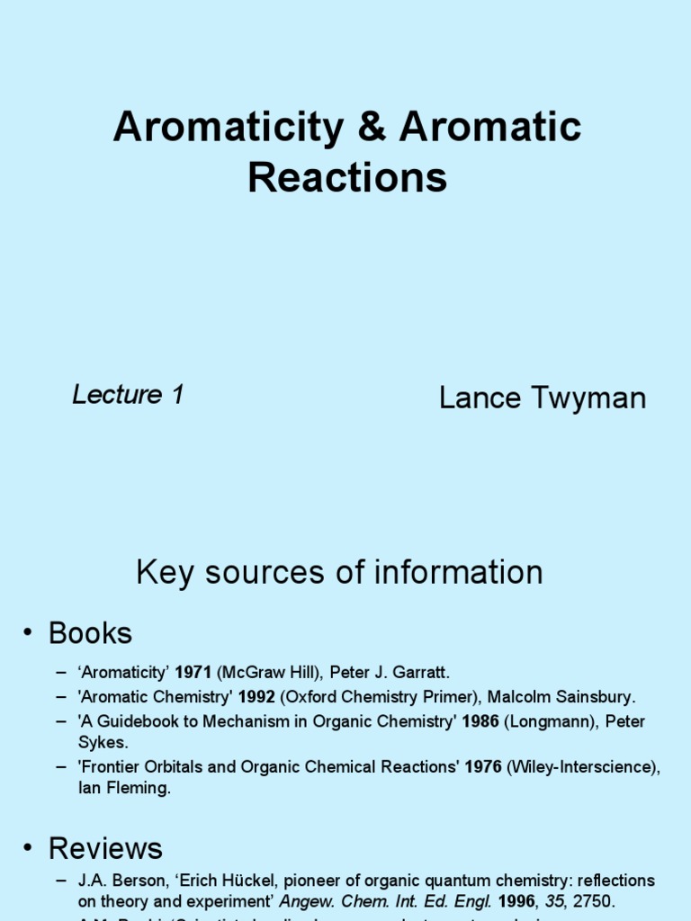 Aromaticity & Aromatic Reactions: Lance Twyman | PDF | Aromaticity | Alkene