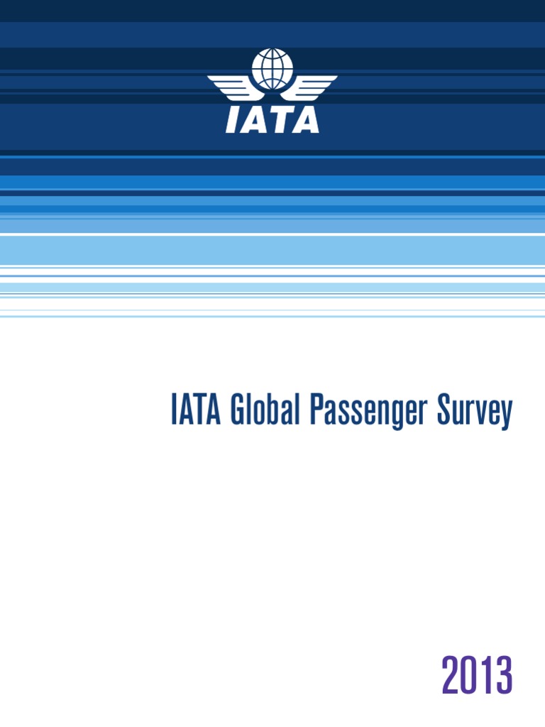 Global Passenger Survey 2013 Content | PDF | Survey Methodology | Aviation