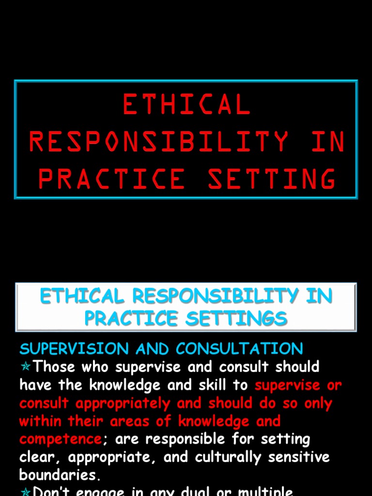 Ethical Responsibility in Practice Setting | Download Free PDF | Social ...
