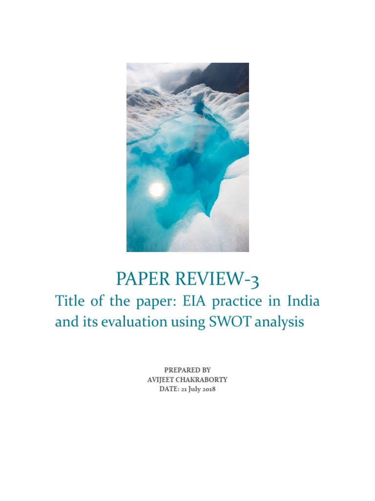 Paper Review - EIA Practice in India and Its Evaluation Using SWOT ...