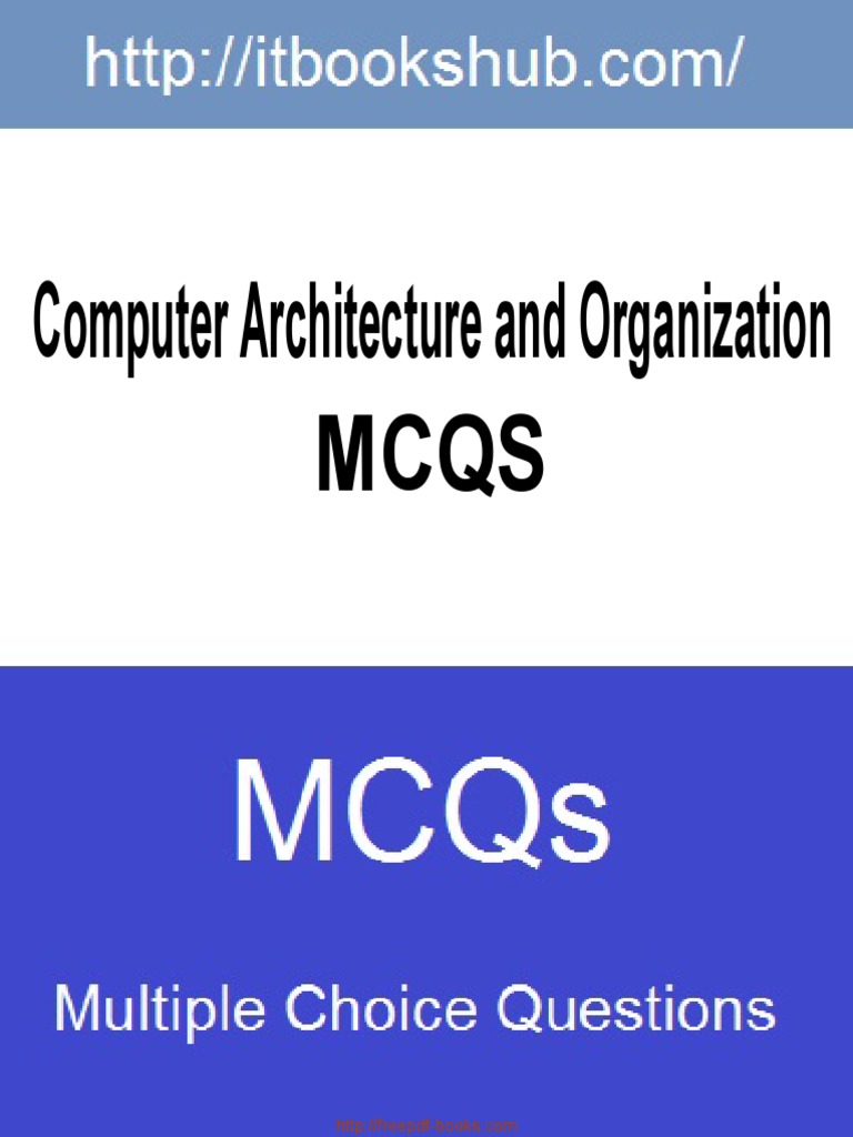 Computer Architecture and Organization Mcqs | PDF | Central Processing Unit | Computer Data Storage