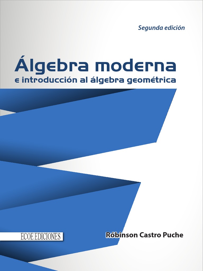ALGEBRA MODERNA E INTRODUCCION Vista Preliminar Del Libro | PDF ...
