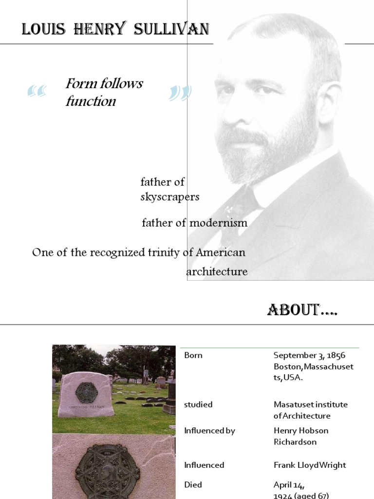 Louis Sullivan: Father of Skyscrapers | PDF | Architectural Design ...