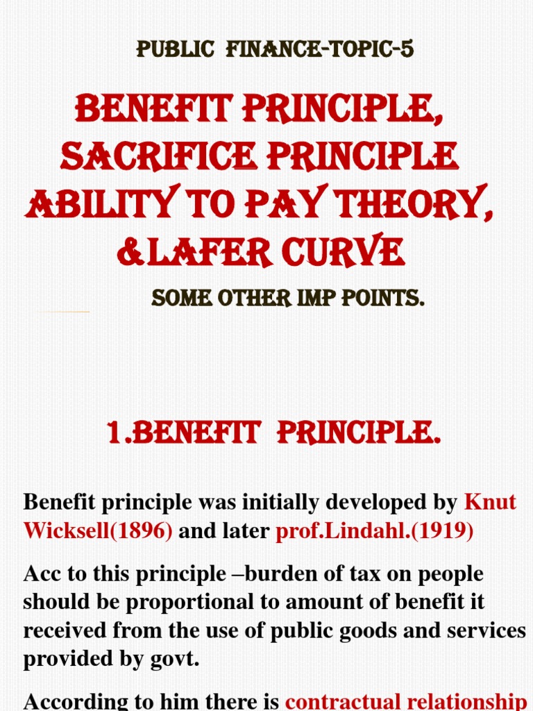 Public Finance 5 Ability To Pay Benefit Principlesacrifice and Lafer ...