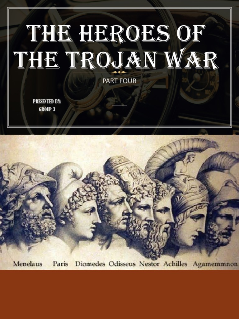 The Heroes of the Trojan War: Character Profiles from the Greek and ...