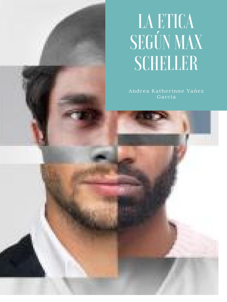 Ética de los Valores según Max Scheler | PDF | Interacciones de ...