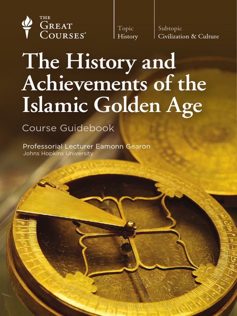 Islamic Golden Age BY Eamonn Gearon PDF | PDF | Baghdad | Religion And ...