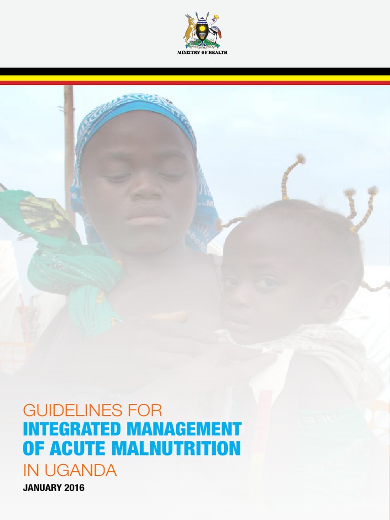 IMAM Guidelines for Acute Malnutrition in Uganda | PDF | Malnutrition ...