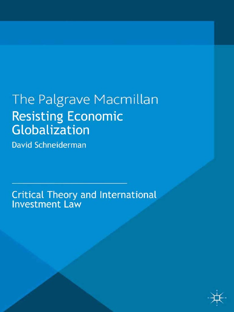 (Palgrave Macmillan Socio-Legal Studies) David Schneiderman (Auth.) - Resisting Economic ...