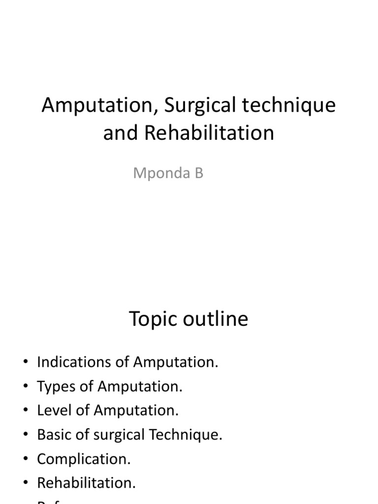 Amputation: Indications and Techniques | PDF | Amputation | Prosthesis