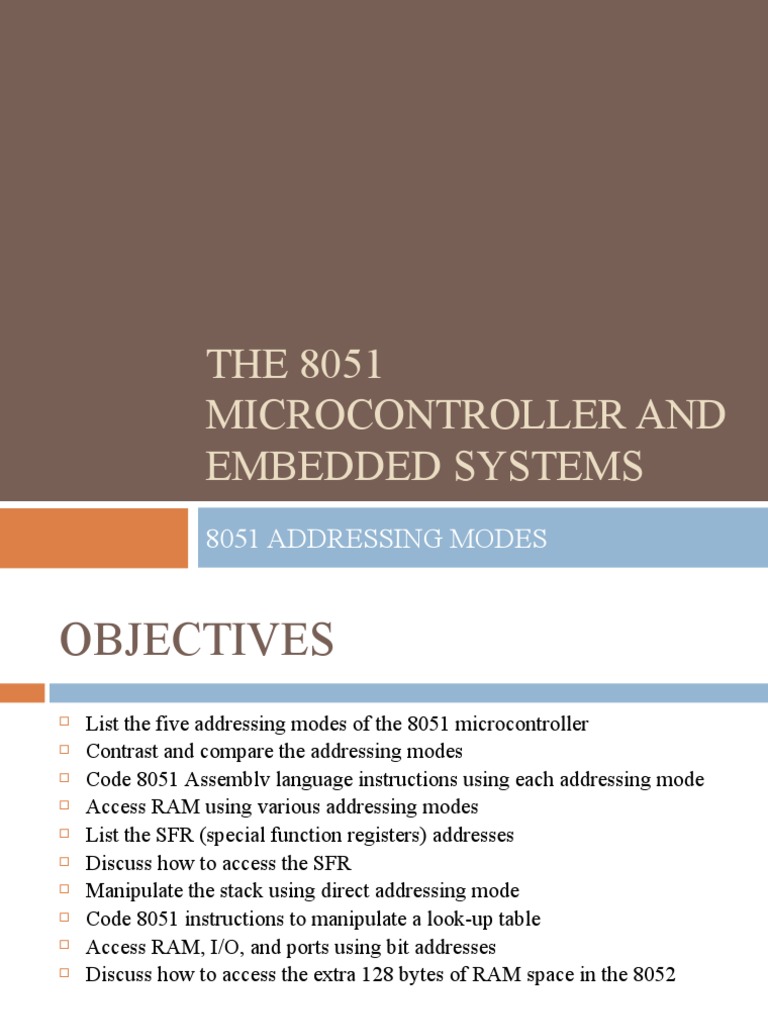 THE 8051 Microcontroller and Embedded Systems: 8051 Addressing Modes | PDF | Random Access ...