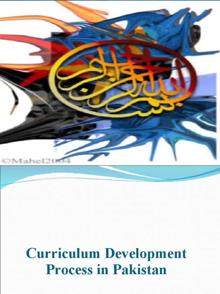 6.1 Curriculum Development Process in Pakistan PDF | PDF | Curriculum ...