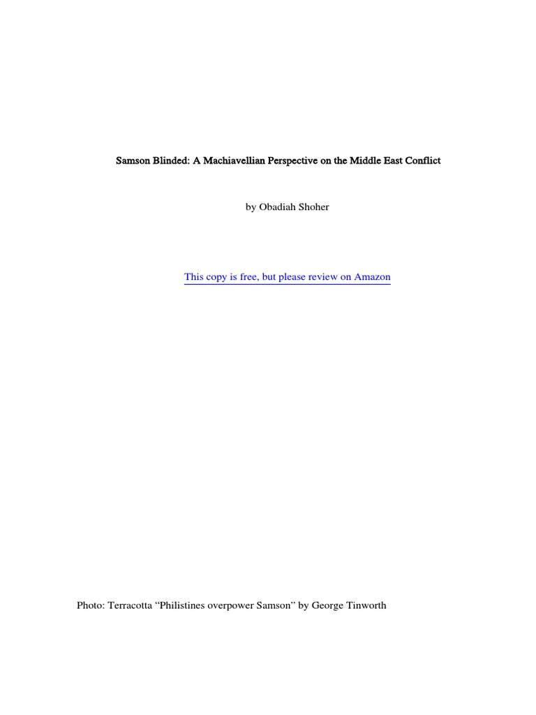 Samson Blinded A Machiavellian Perspective On The Middle East Conflict ...