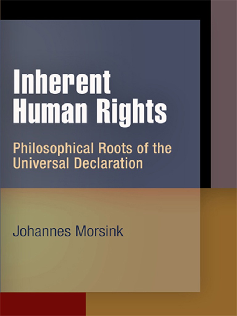 (Pennsylvania Studies in Human Rights) Johannes Morsink - Inherent ...