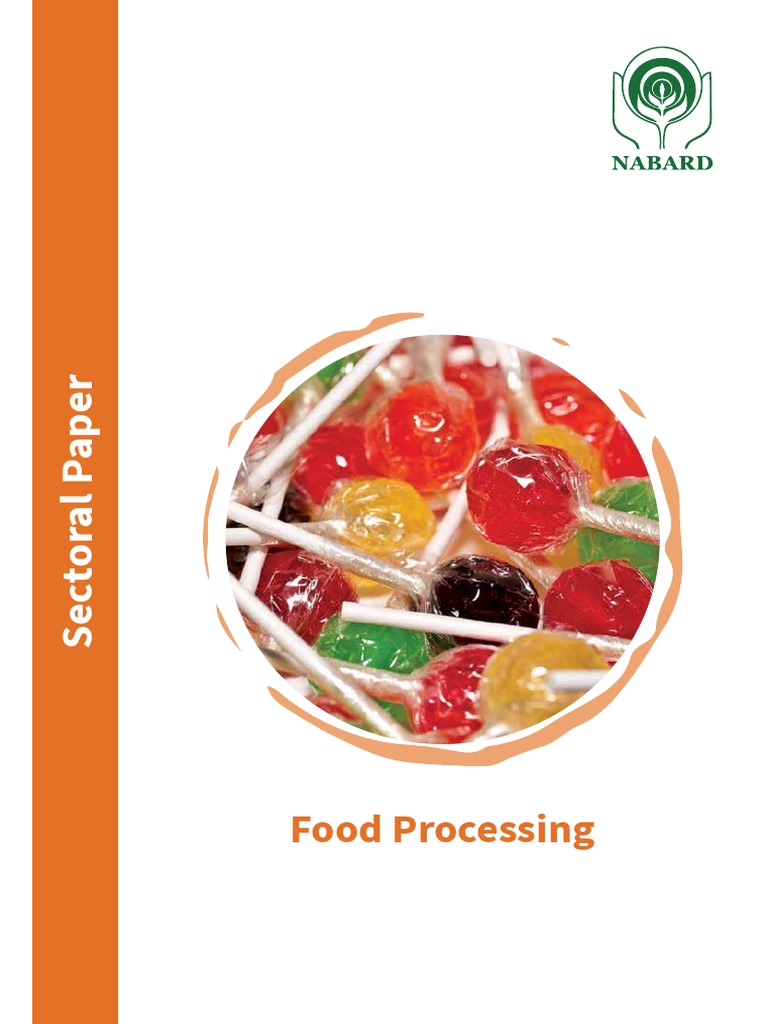 Food Processing Sector Overview by NABARD | PDF | Fruit Preserves | Meat