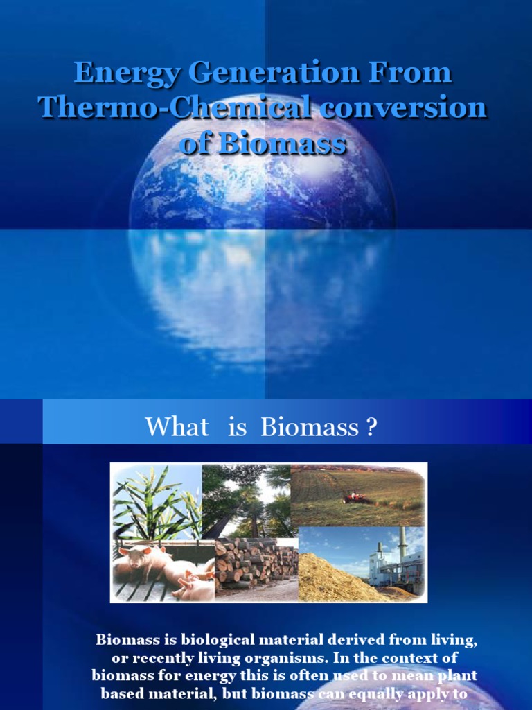 Biomass PowerPoint Presentation | PDF | Biomass | Gasification