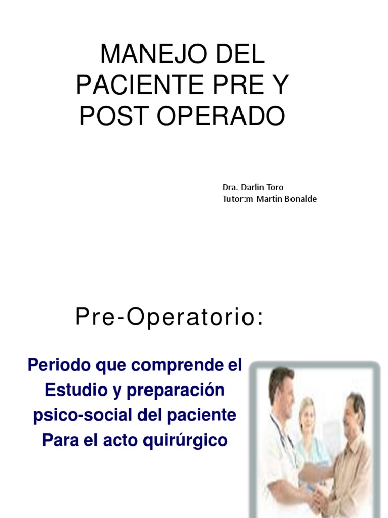 Manejo Integral Pre y Post Operatorio | PDF | Cuidado de la salud ...