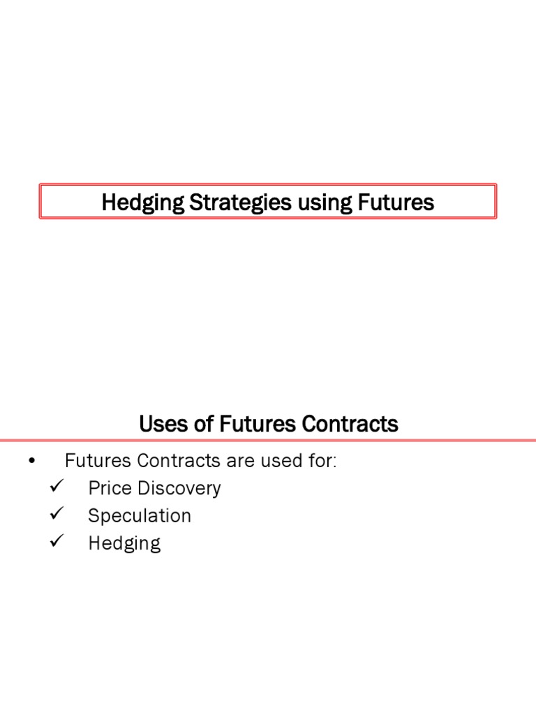 Futures-Based Hedging Strategies | PDF | Hedge (Finance) | Futures Contract