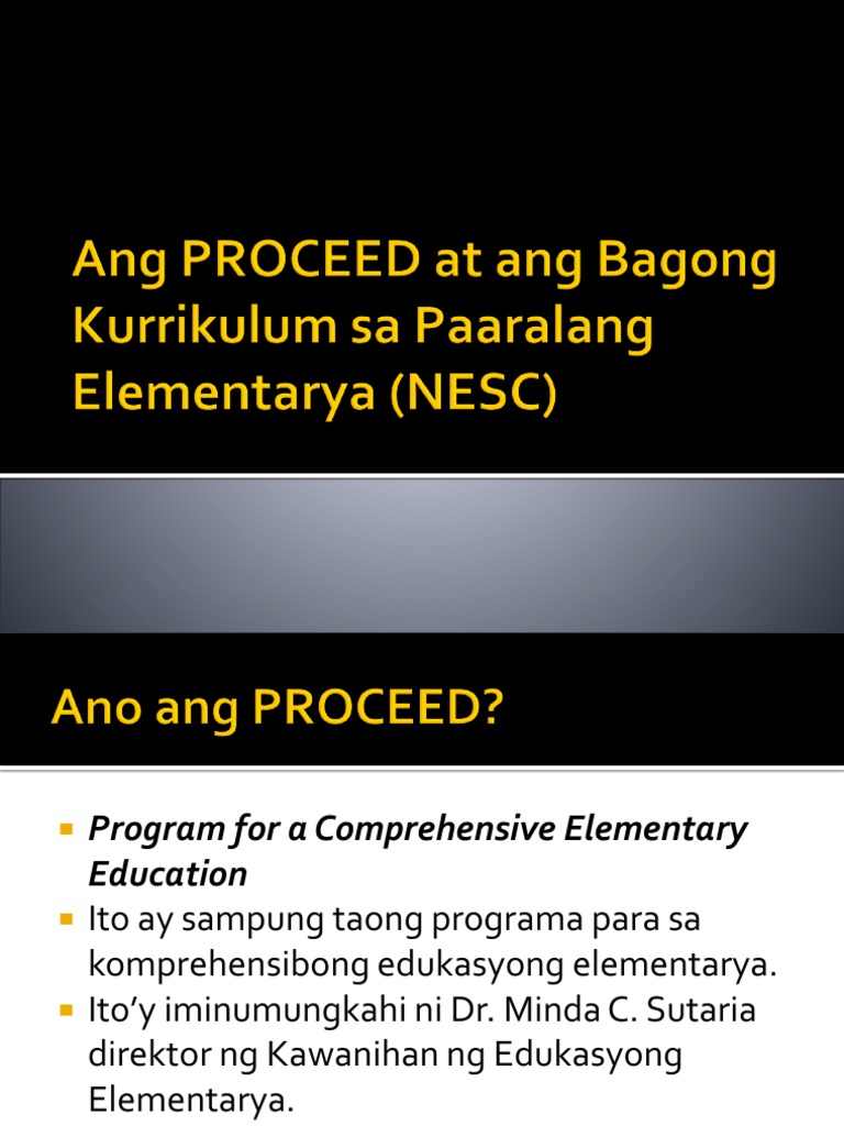 Ang PROCEED at Ang Bagong Kurrikulum Sa Paaralang | PDF