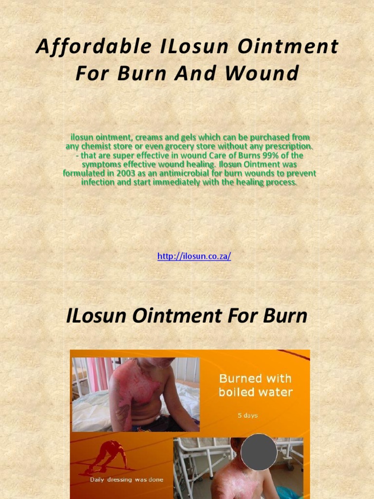 Affordable ILosun Ointment For Burn and Wound by ILOSUN | PDF