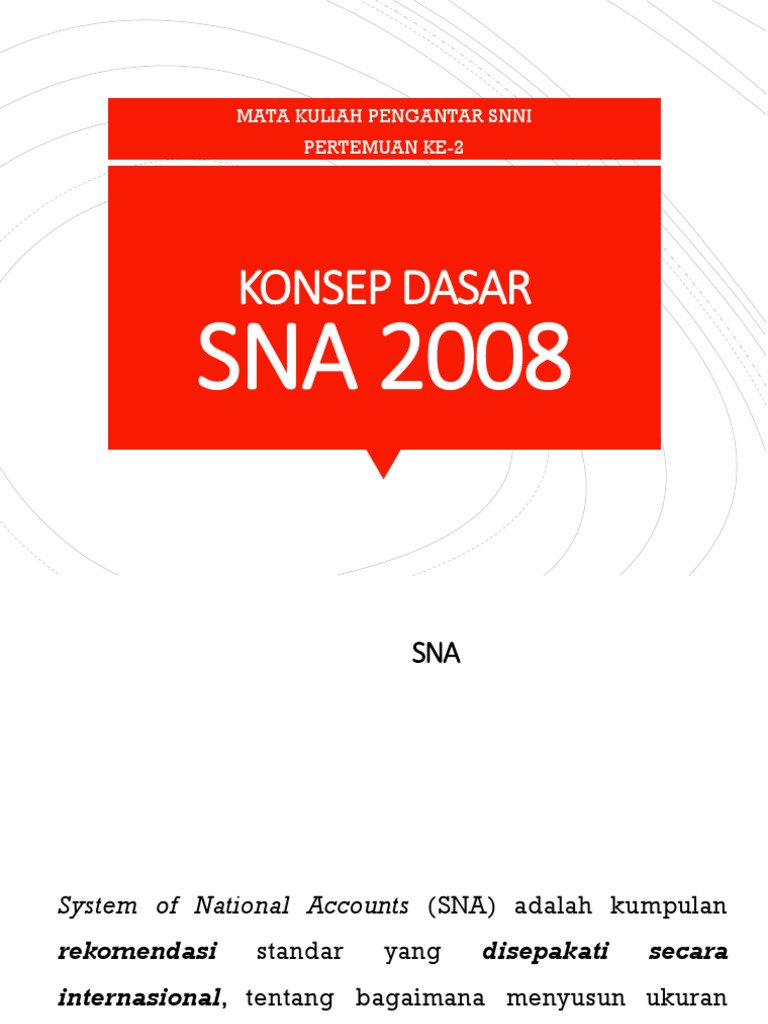 Pertemuan 2,3,4 - KONSEP DASAR SNA 2008 | PDF | Bisnis | Pengelolaan ...