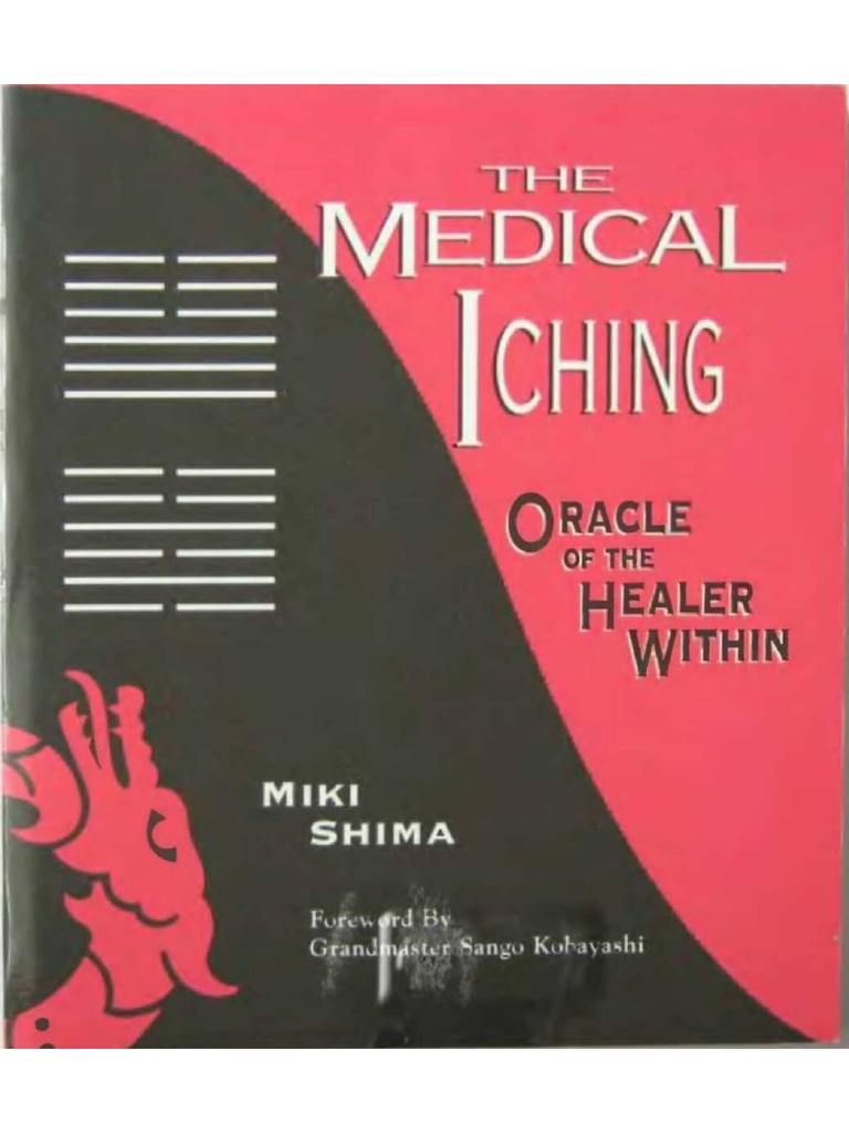 Miki Shima The Medical I Ching Oracle of The Healer Within | PDF