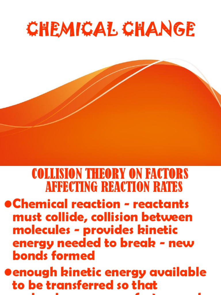 CHEMICAL CHANGE - PPT 3 | PDF