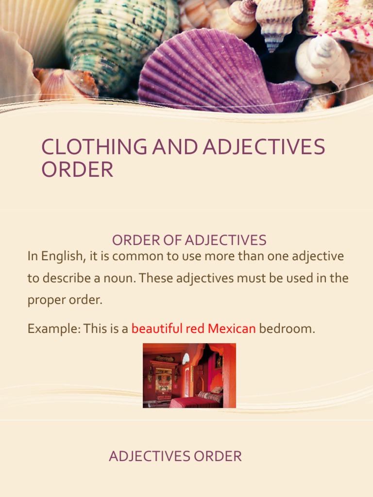 Clothing and Adjectives Order | PDF | Sneakers | Adjective