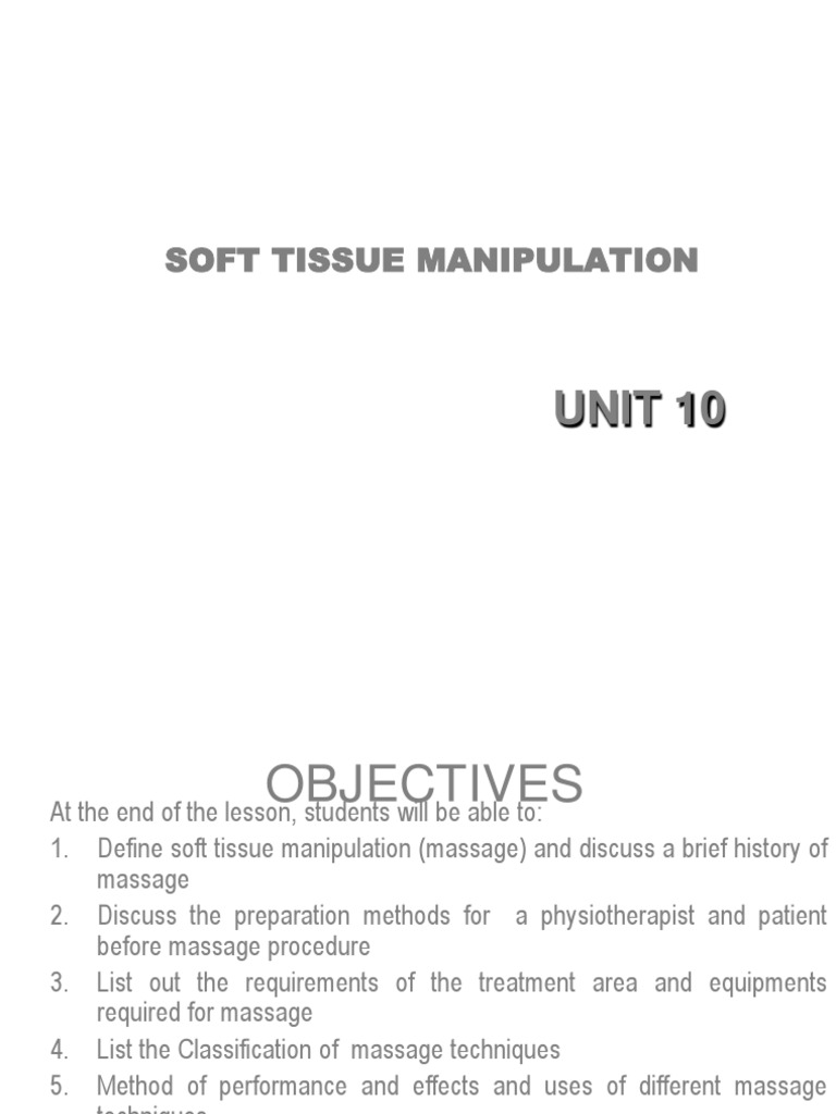 Soft Tissue Manipulation Techniques | PDF | Massage | Physical Therapy