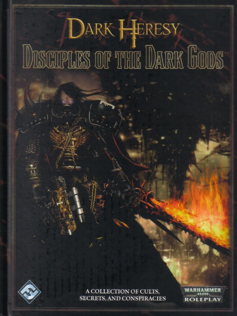Warhammer 40000 - Dark Heresy - Disciples of The Dark Gods PDF | PDF
