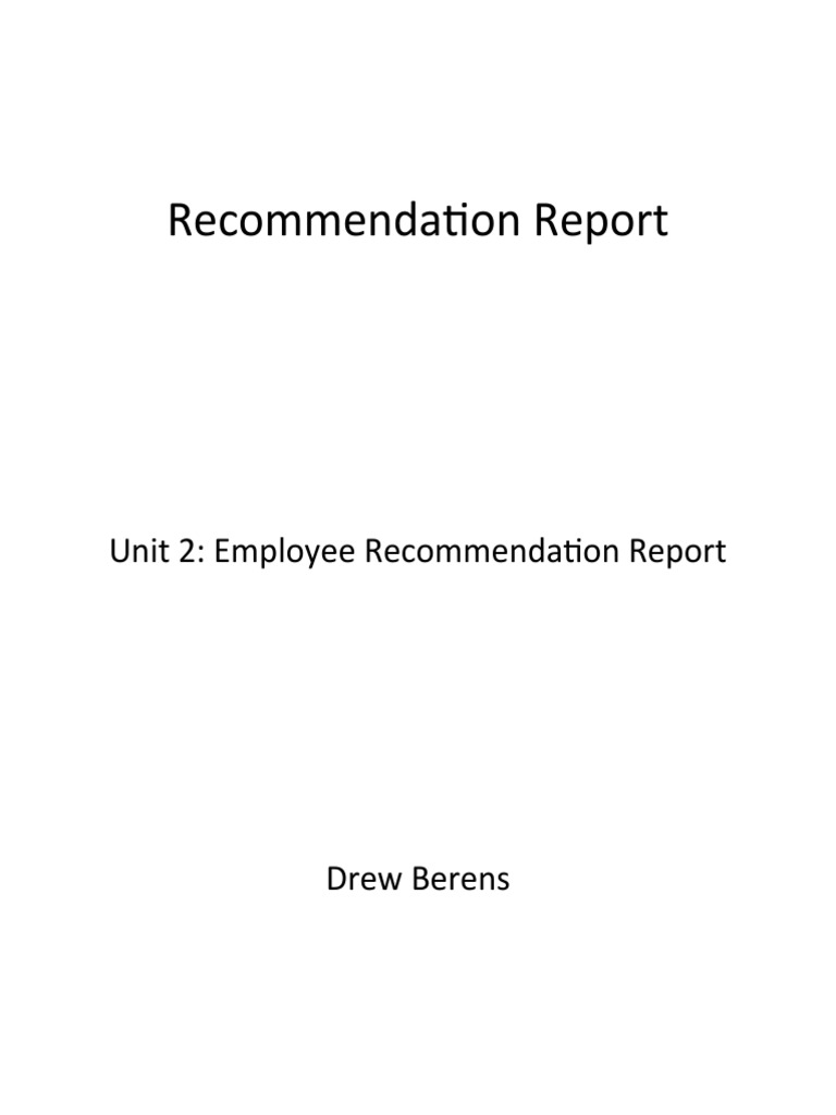 Unit 2: Employee Recommendation Report | PDF | Career & Growth